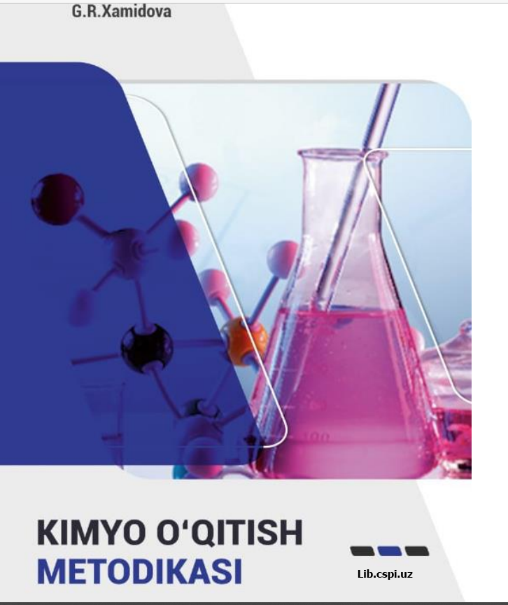 KIMYO O‘QITISH METODIKASI » LIB.CSPU.UZ Elektron Kutubxona | Chirchiq ...