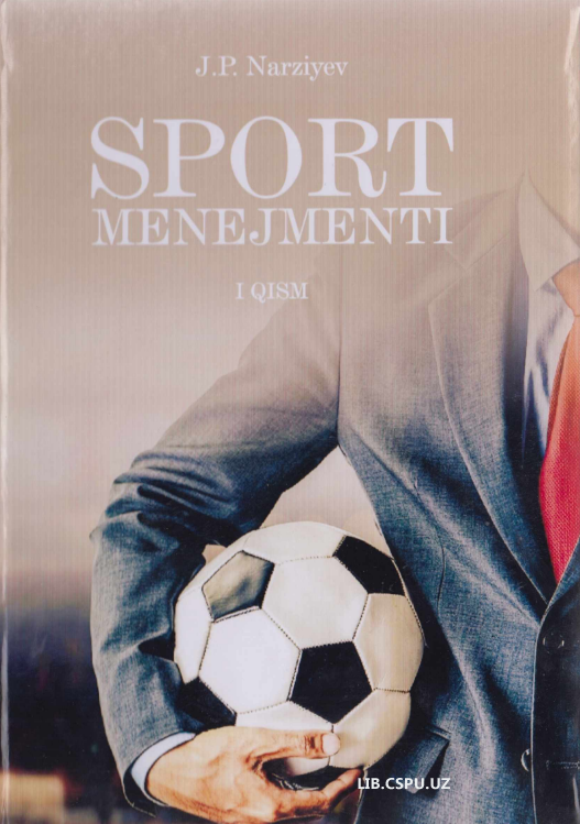 SPORT MENEJMENTI » LIB.CSPU.UZ Elektron Kutubxona | Chirchiq davlat pedagogika instituti e ...