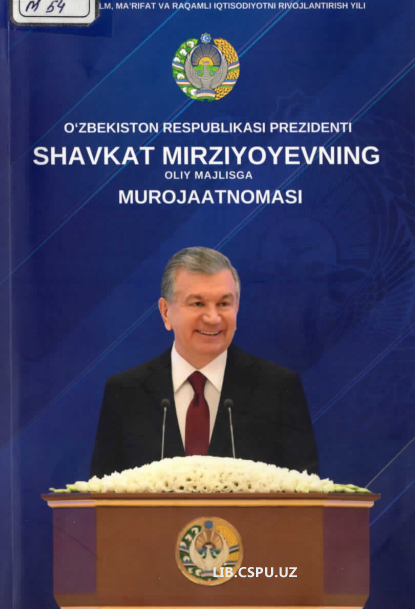 O'zbekiston Respeblikasi prizidenti Shavkat Mirziyoyevning oliy majlisga murojaatnomasi » LIB ...